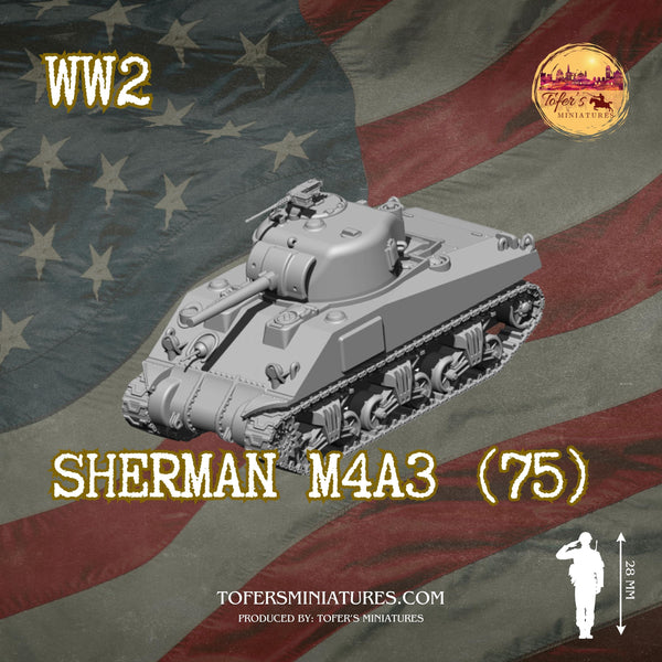 Sherman M4A3 (75) (US, WW2) - Bolt Action 1/56 (28mm) scale 28 mm Mini ...